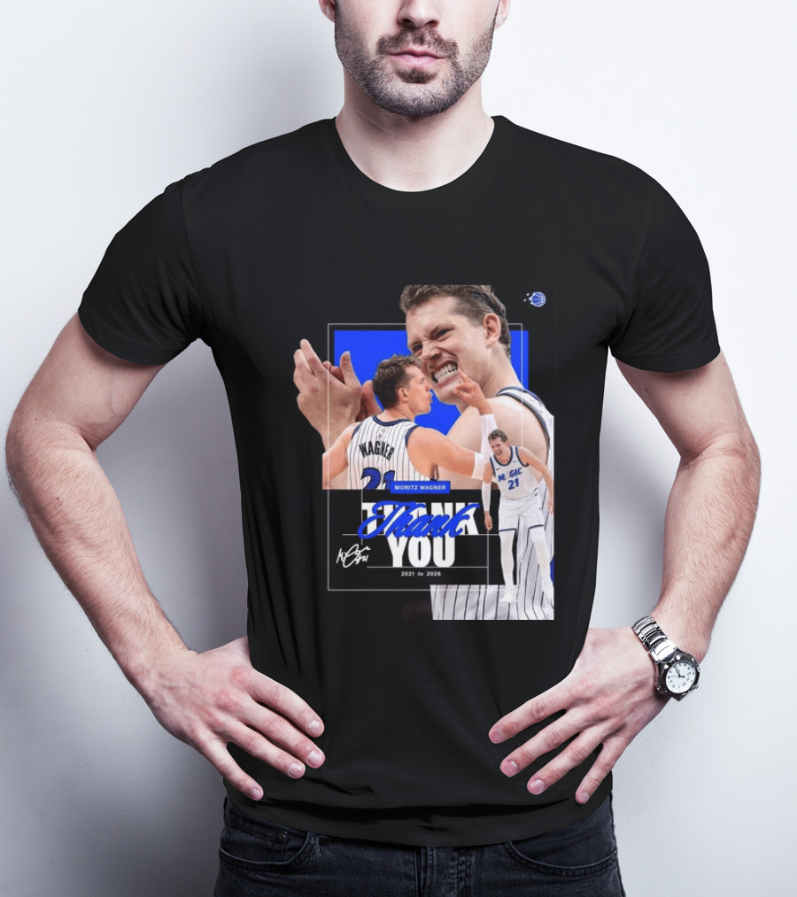 Thank You Moritz Wagner Orlando 2021 To 2026 T-Shirt