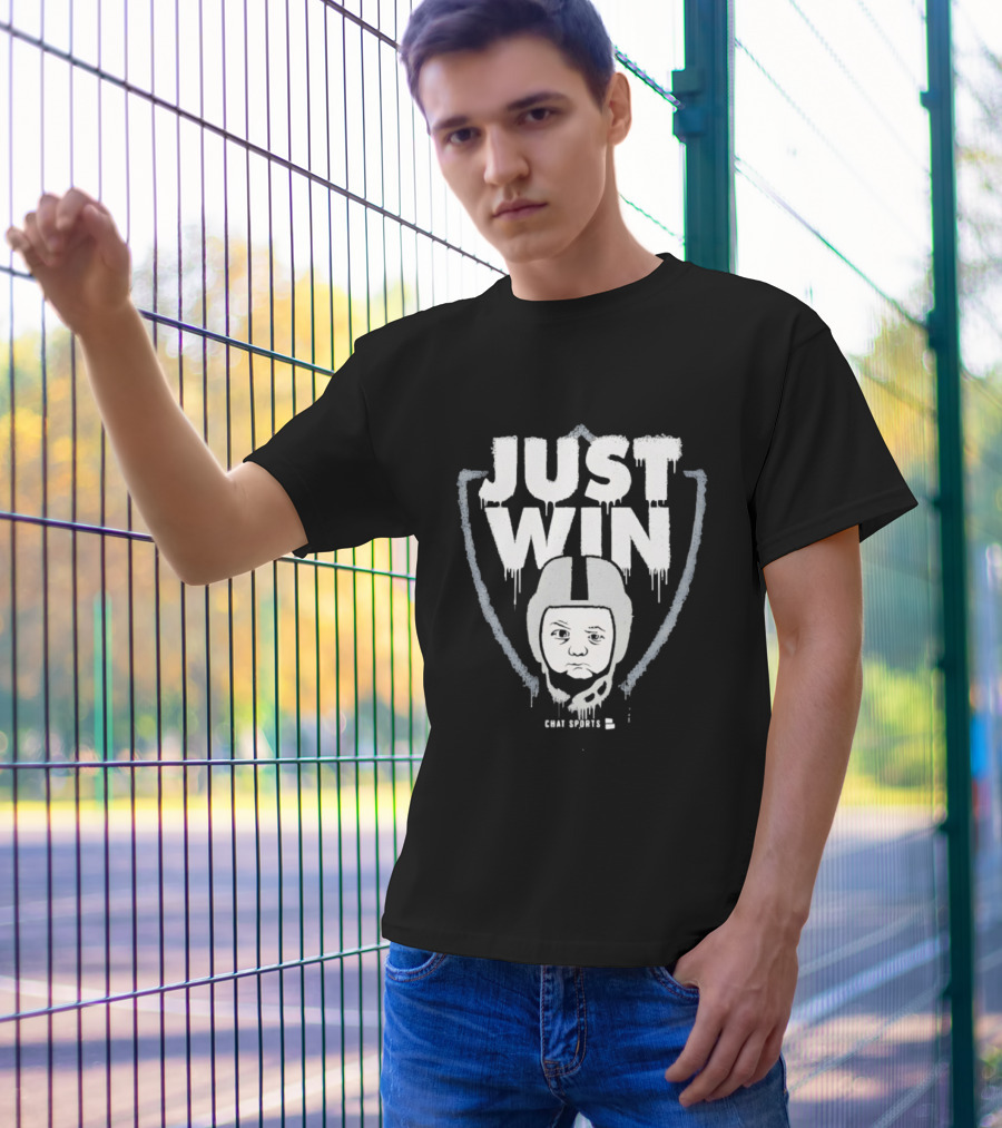 Las Vegas Raiders Just Win Baby Chat Sports Football T-Shirt