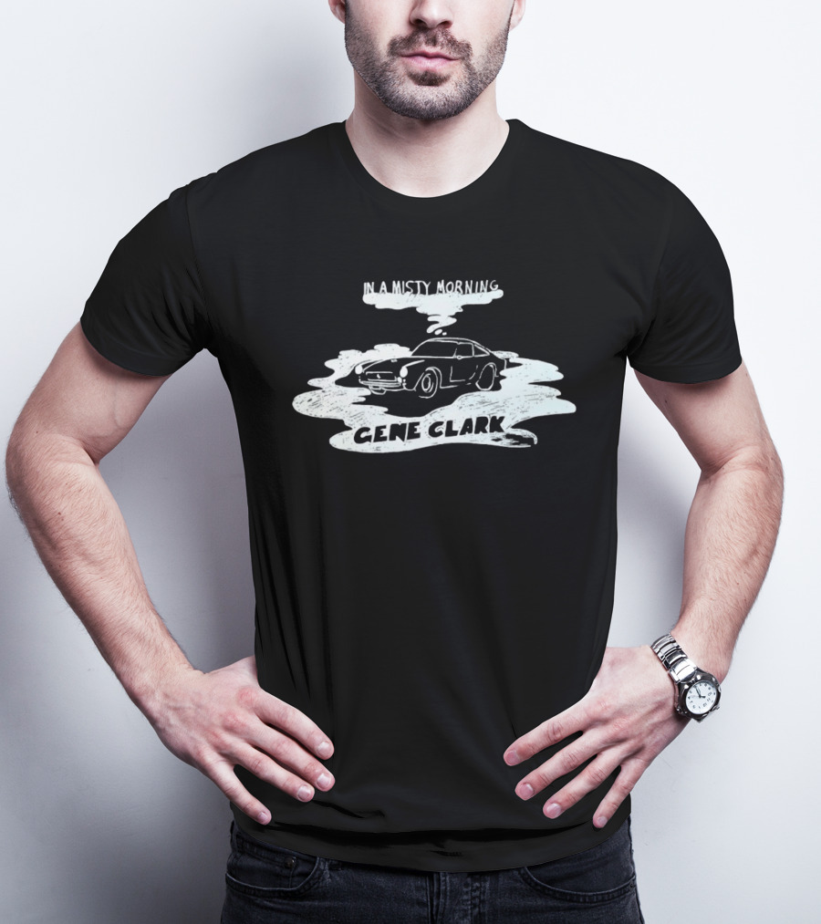 Gene Clark In A Misty Morning Classic Car T-Shirt