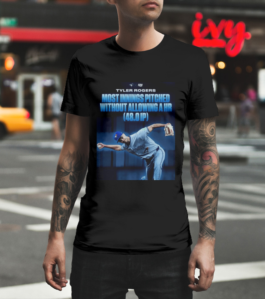 Tyler Rogers Most Innings Pitched Without Allowing A HR 48.0 IP Toronto T-Shirt