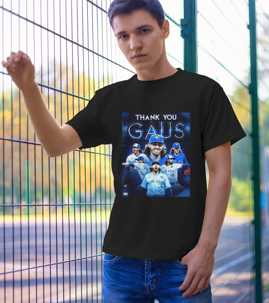 Thank You Gaus Blue Jays Toronto MLB Baseball T-Shirt