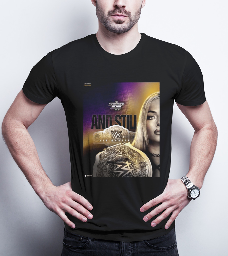 WWE Summer Slam And Still Liv Morgan Championship T-Shirt