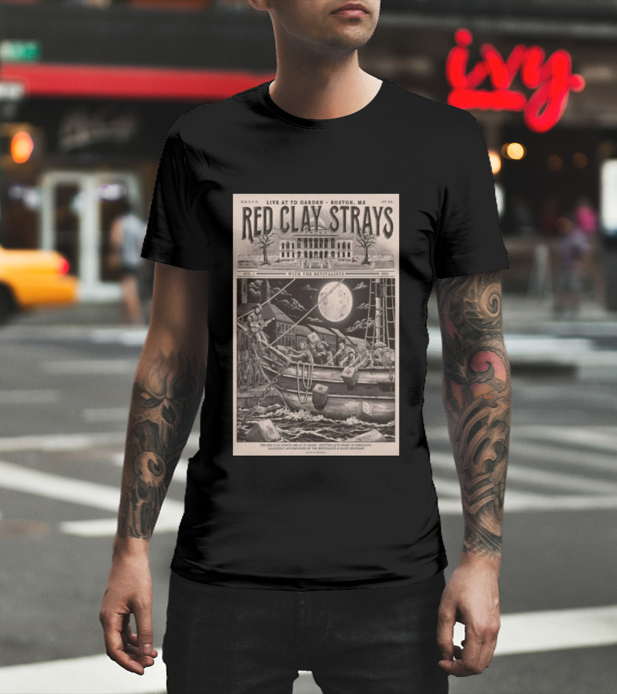 Red Clay Strays August 1 2026 TD Garden Live Boston MA With The Revivalists T-Shirt