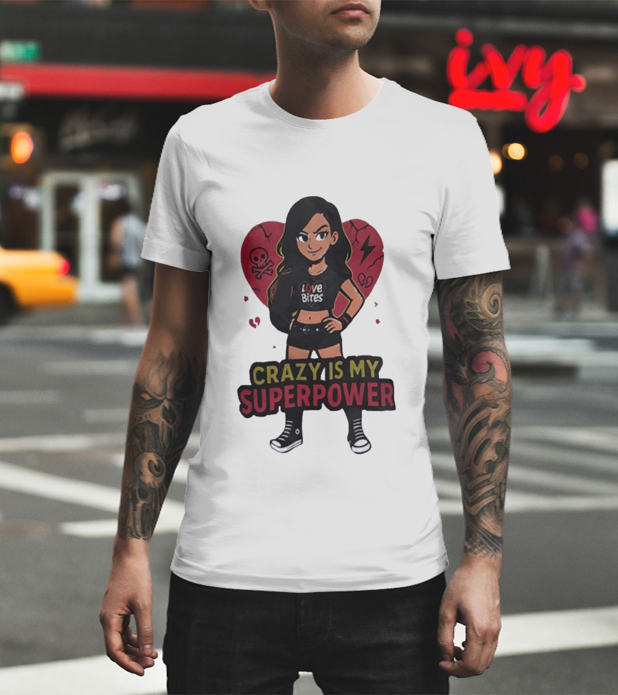 Love Bites Crazy Is My Superpower Cartoon Rock Girl Skull Heart T-Shirt