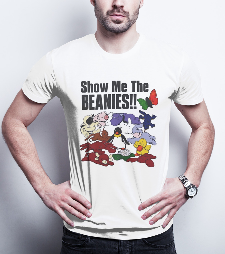 Show Me The Beanies Beanie Babies 90s Nostalgia Collection T-Shirt