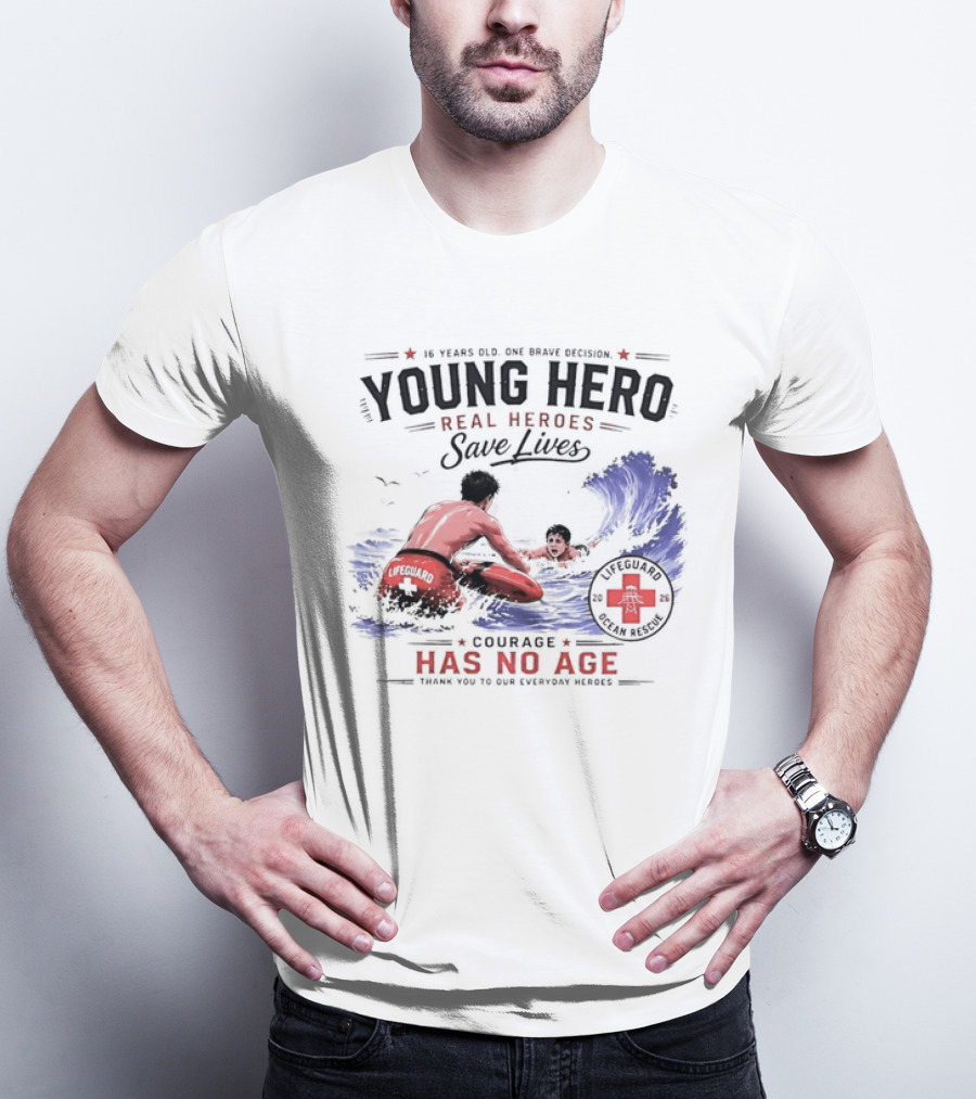 Young Hero Real Heroes Save Lives Courage Has No Age Lifeguard Ocean Rescue T-Shirt
