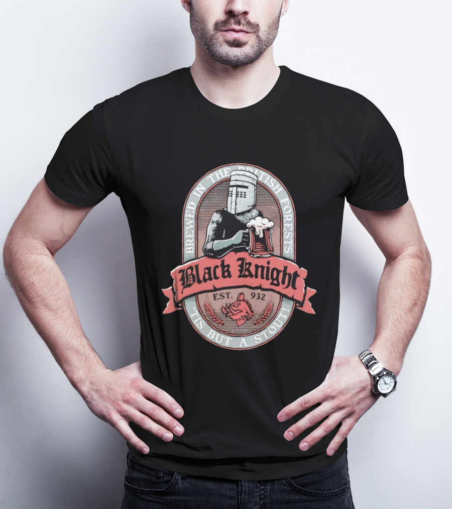 Brewed In The British Forests Black Knight Est 932 'Tis But A Stout T-Shirt
