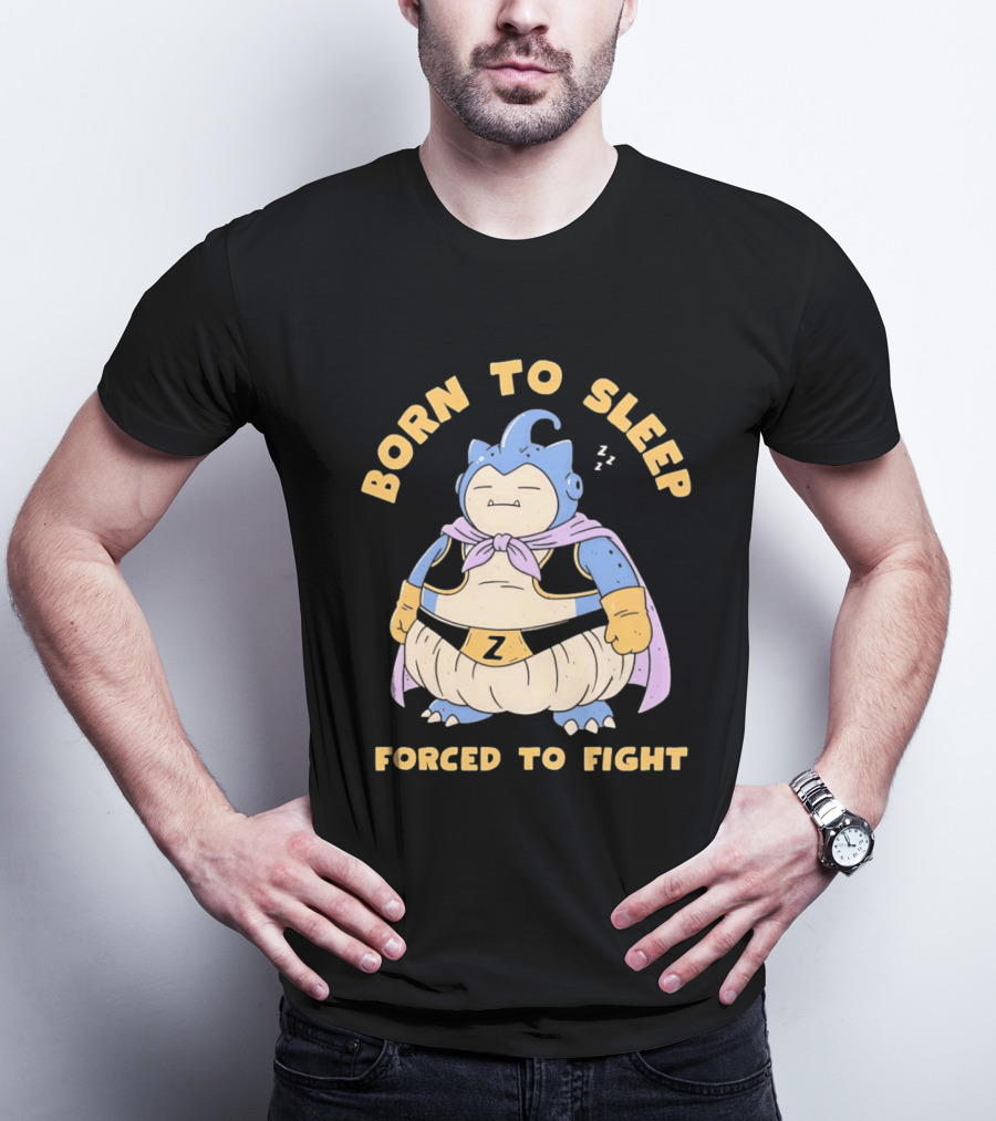 Born To Sleep Forced To Fight Snorlax Majin Buu Fusion T-Shirt