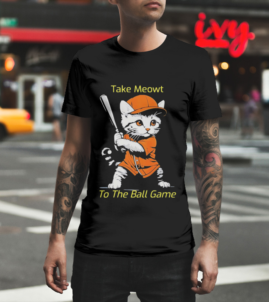 Take Meowt To The Ball Game Baseball Cat In Orange Uniform With Bat T-Shirt