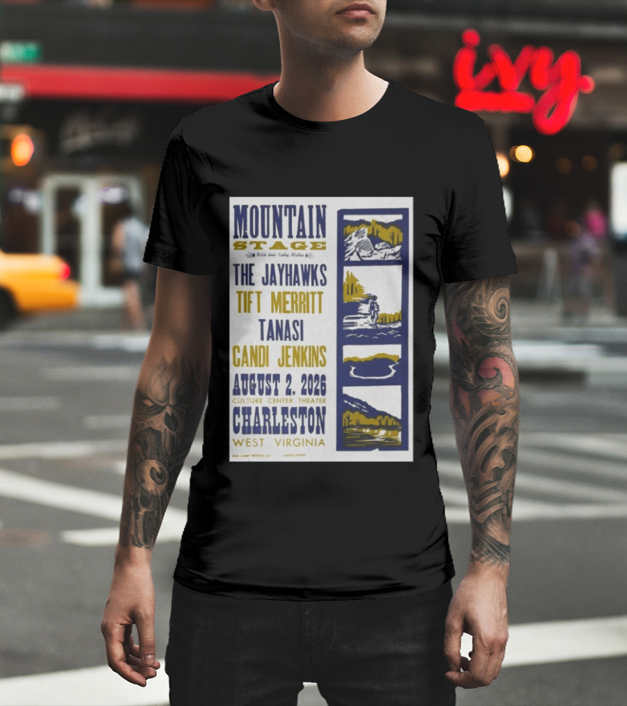 Mountain Stage The Jayhawks Tift Merritt Tanasi Candi Jenkins August 2 2026 Charleston West Virginia T-Shirt