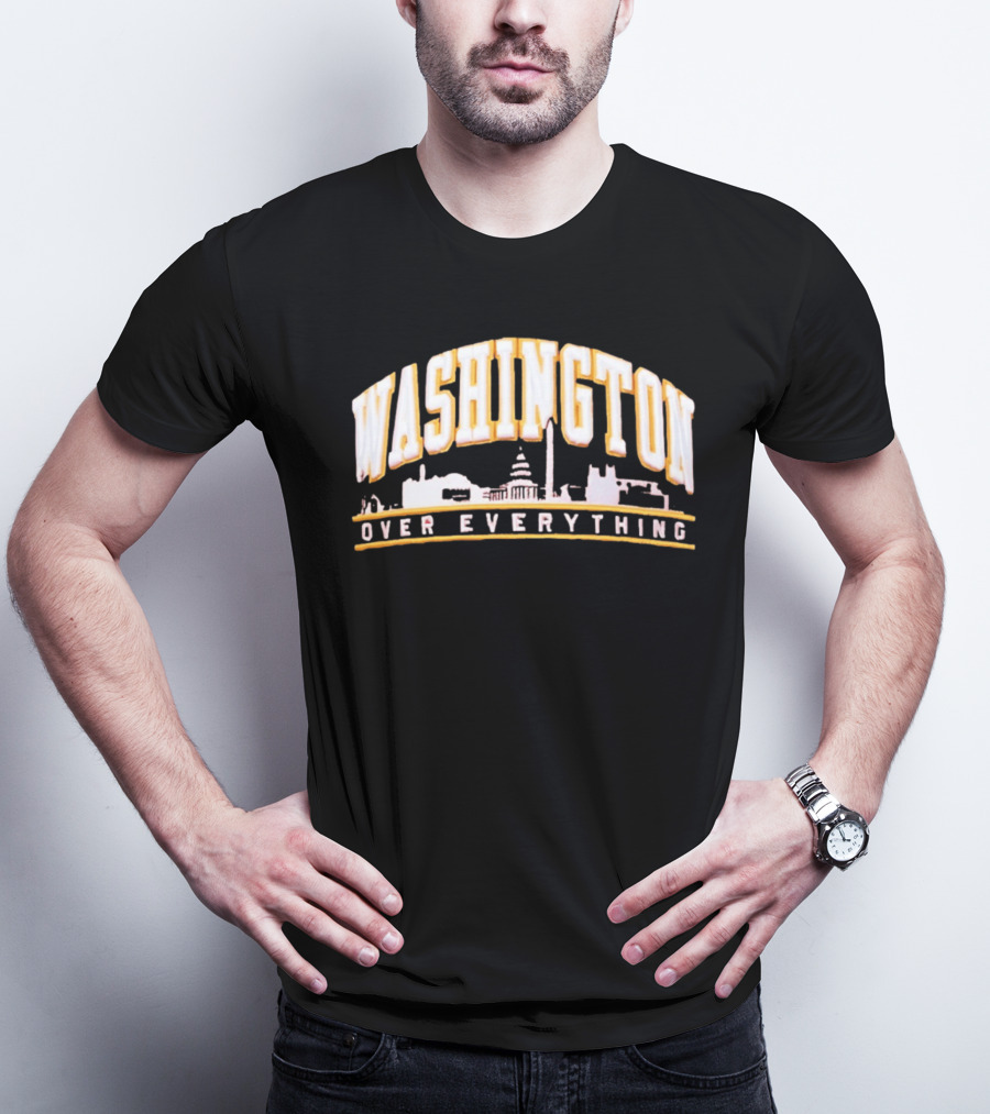 Washington Over Everything Iconic City Skyline Capitol And Monument Display T-Shirt