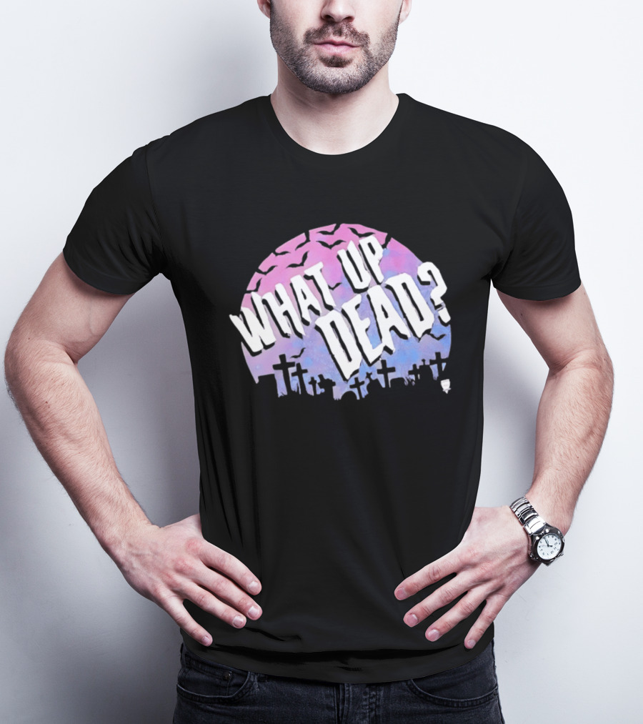 What Up Dead Graveyard Moon Bats Spooky T-Shirt