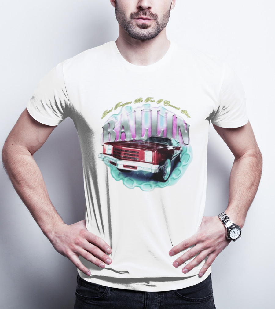 Chevrolet Monte Carlo Lord Forgive Me I Cannot Stop Ballin Car T-Shirt