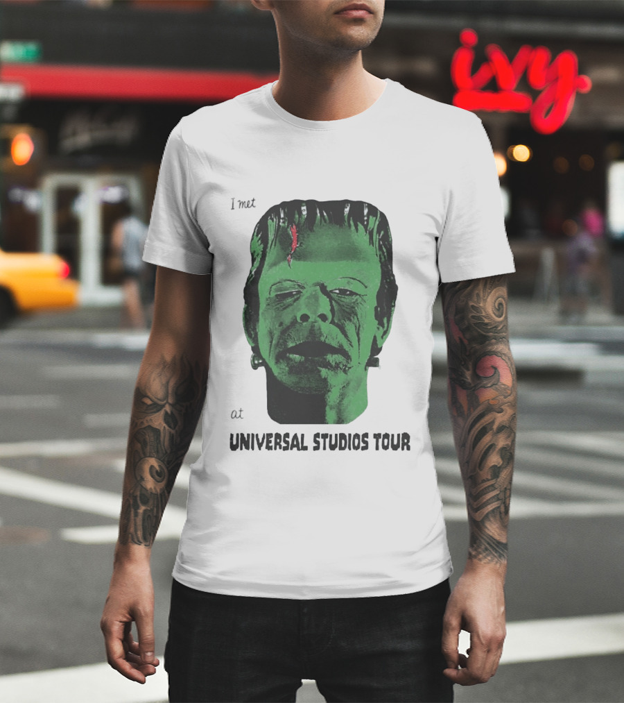 I Met Frankenstein At Universal Studios Tour Monster Fan Souvenir T-Shirt