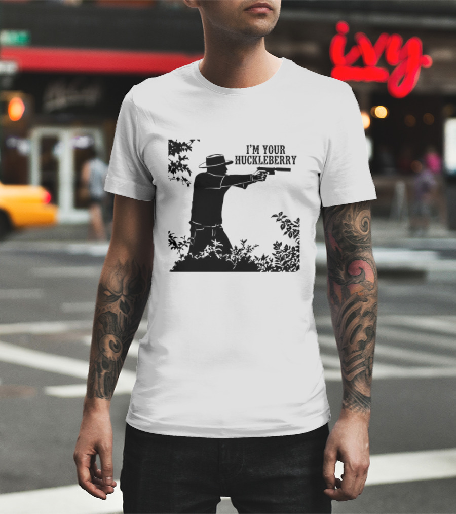 I'm Your Huckleberry Western Silhouette With Gun T-Shirt