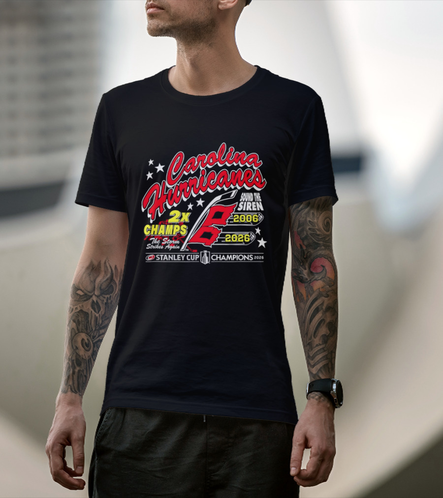 Carolina Hurricanes 2X Champs Sound The Siren Stanley Cup Champions 2006 2018 T-Shirt