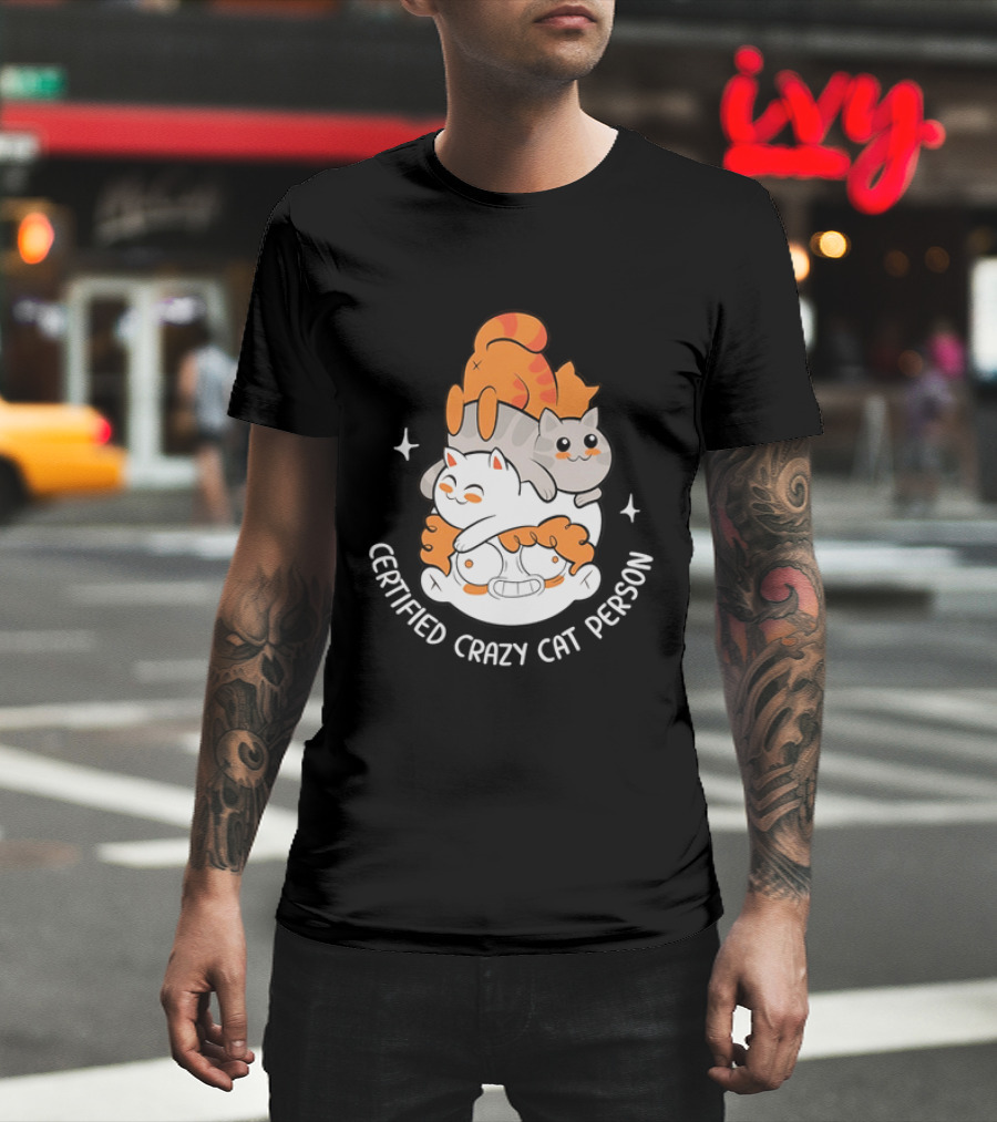 Certified Crazy Cat Person Playful Cartoon Cats T-Shirt