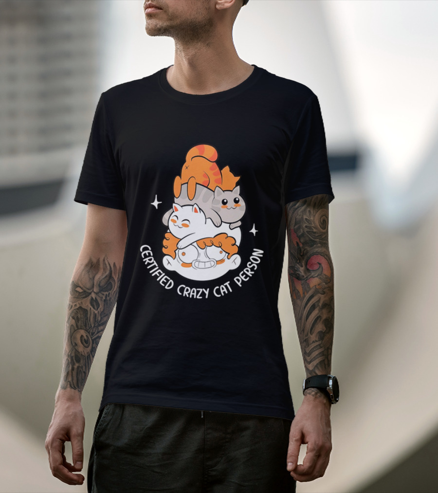 Certified Crazy Cat Person Playful Cartoon Cats T-Shirt
