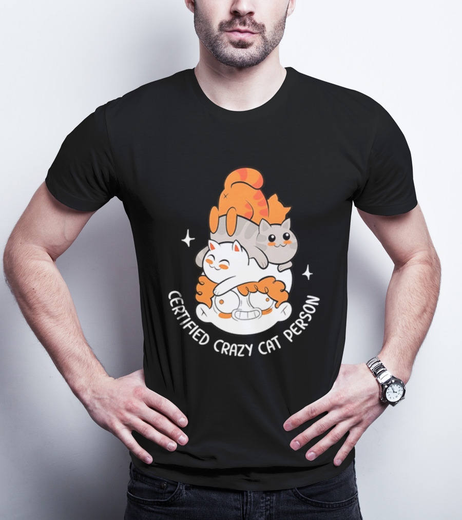 Certified Crazy Cat Person Playful Cartoon Cats T-Shirt