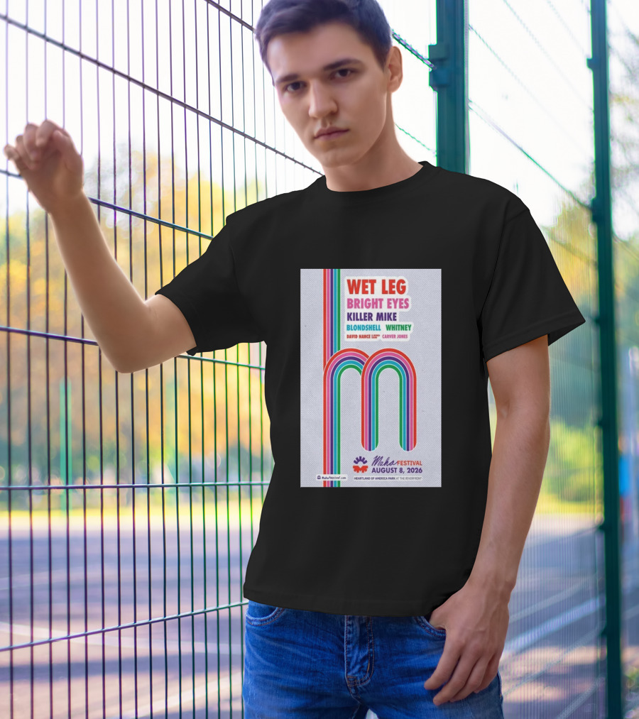 Wet Leg Bright Eyes Maha Festival Kansas City August 8 2026 Heartland Of America Park T-Shirt