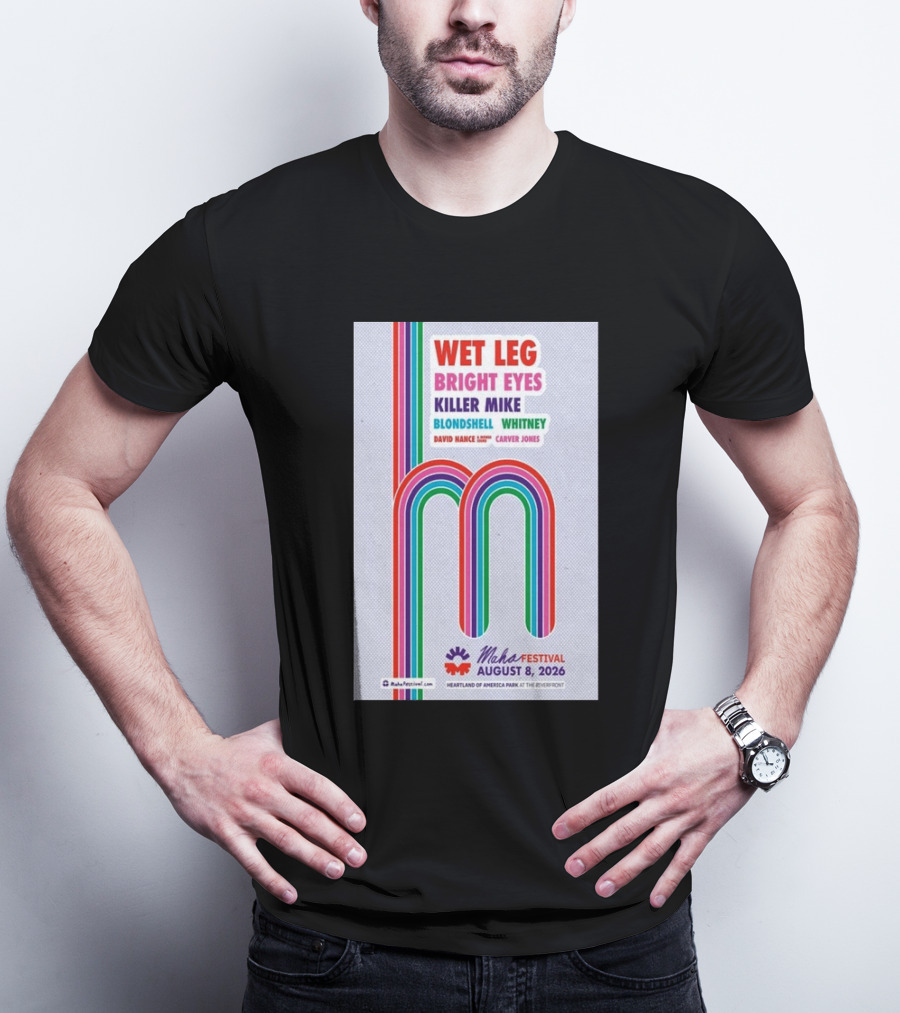 Wet Leg Bright Eyes Maha Festival Kansas City August 8 2026 Heartland Of America Park T-Shirt