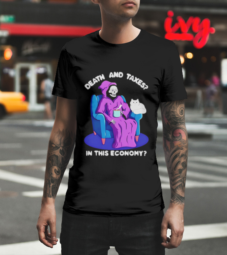Death And Taxes Grim Reaper With Cat In This Economy T-Shirt