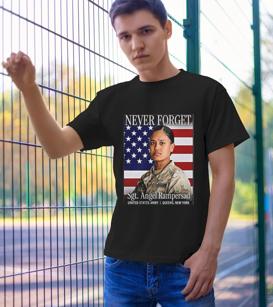 Never Forget Sgt Angel Rampersad United States Army Queens New York American Flag T-Shirt