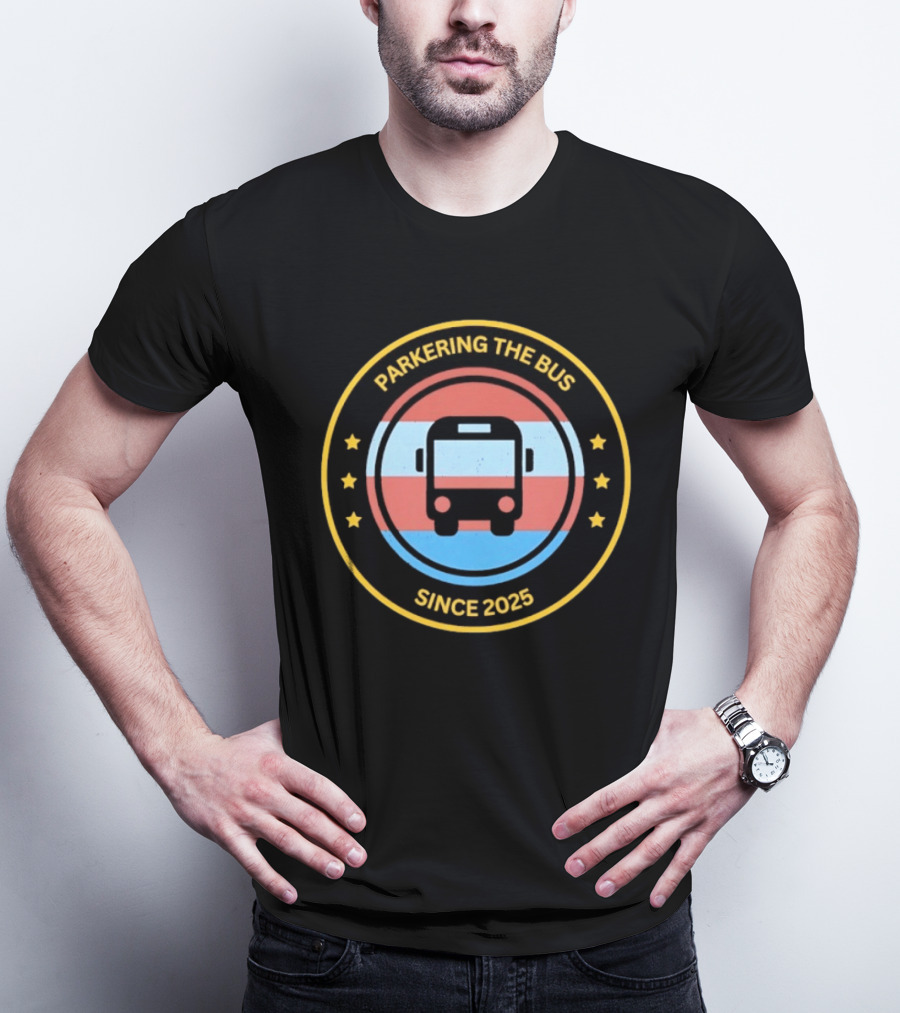 Parkering The Bus Since 2025 Badge Icon With Stars T-Shirt