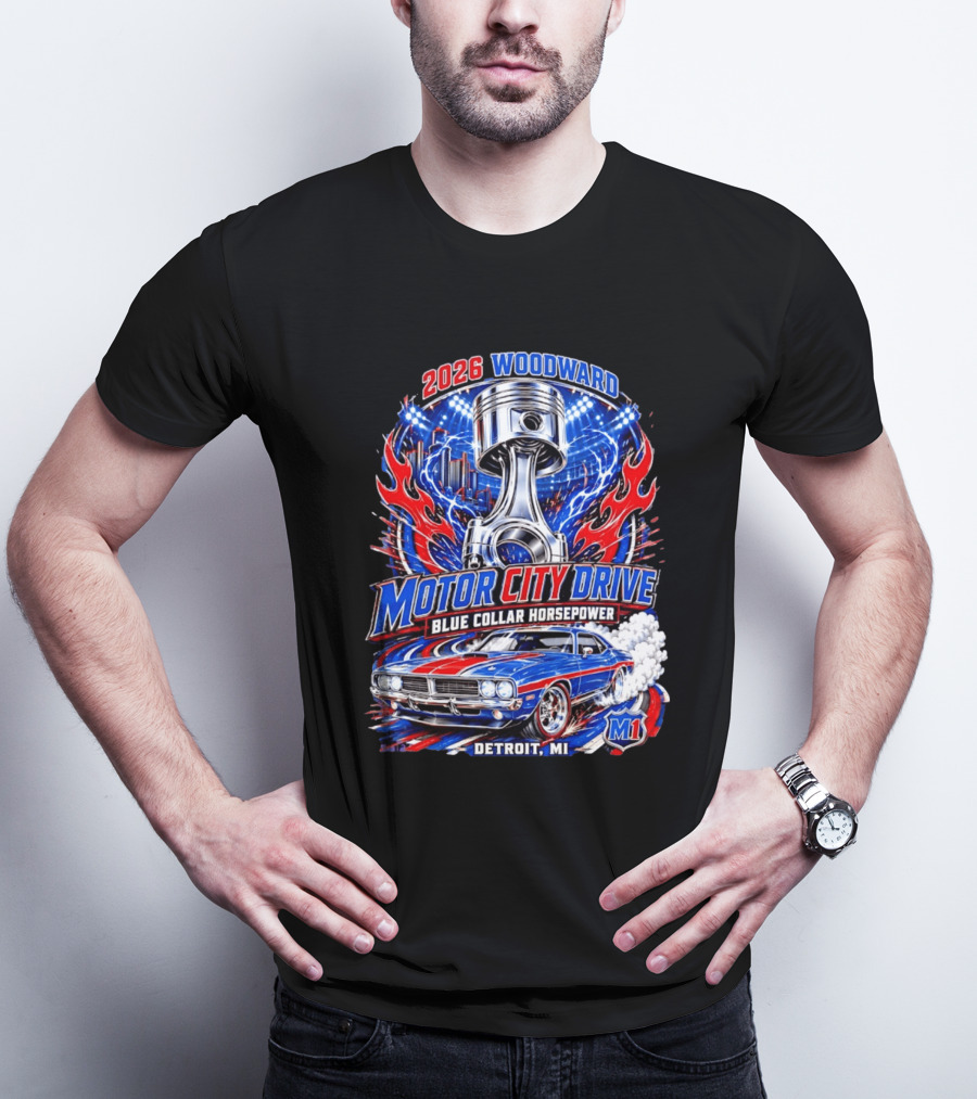2026 Woodward Motor City Drive Blue Collar Horsepower Detroit MI M1 T-Shirt