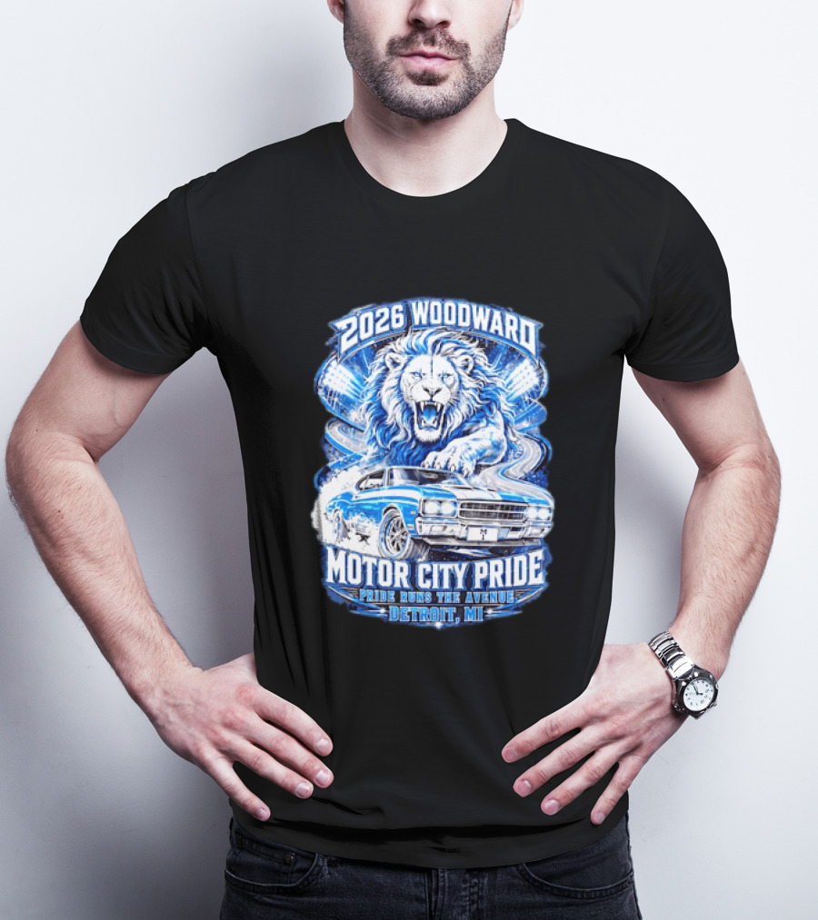 2026 Woodward Motor City Pride Lion And Classic Car Detroit MI Pride Runs The Avenue T-Shirt