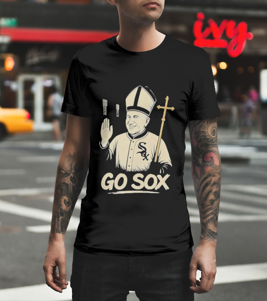 Pope Francis Go Sox Chicago White Sox MLB T-Shirt