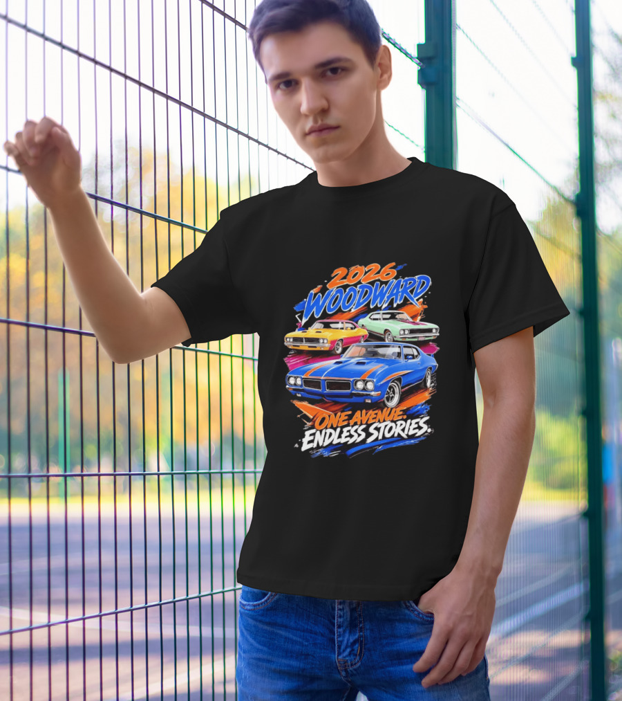 2026 Woodward One Avenue Endless Stories Muscle Car T-Shirt