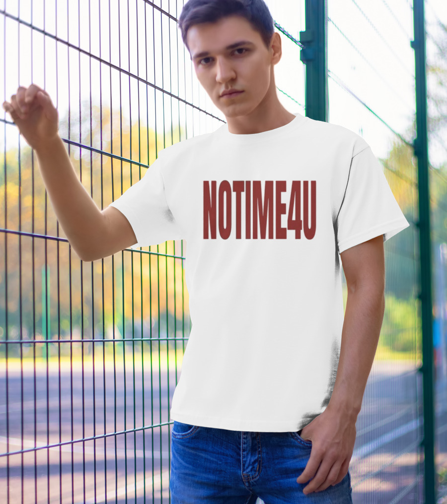 No Time 4 U Minimalist T-Shirt