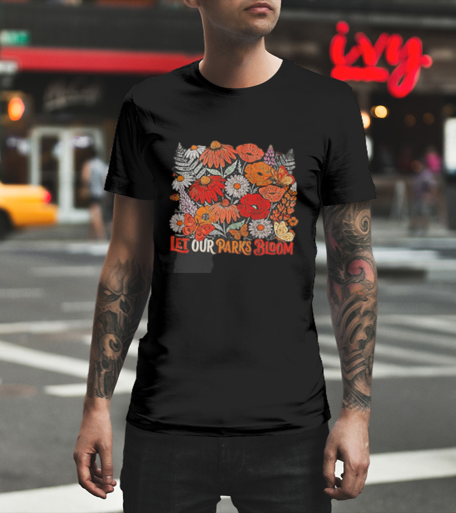 Let Our Parks Bloom Wildflower 63 National Parks T-Shirt