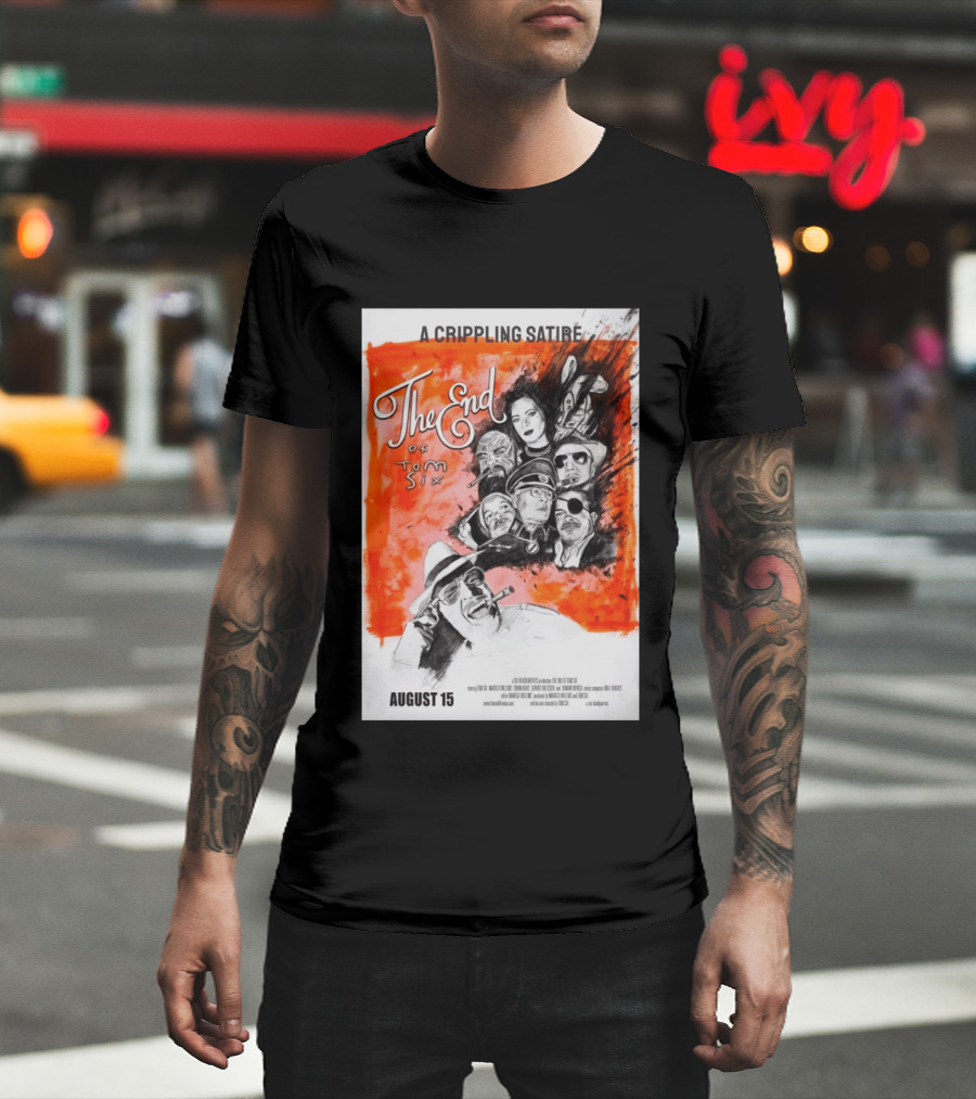 A Crippling Satire The End Of Tom Six August 15 Movie Art Comedy Satirical Characters T-Shirt
