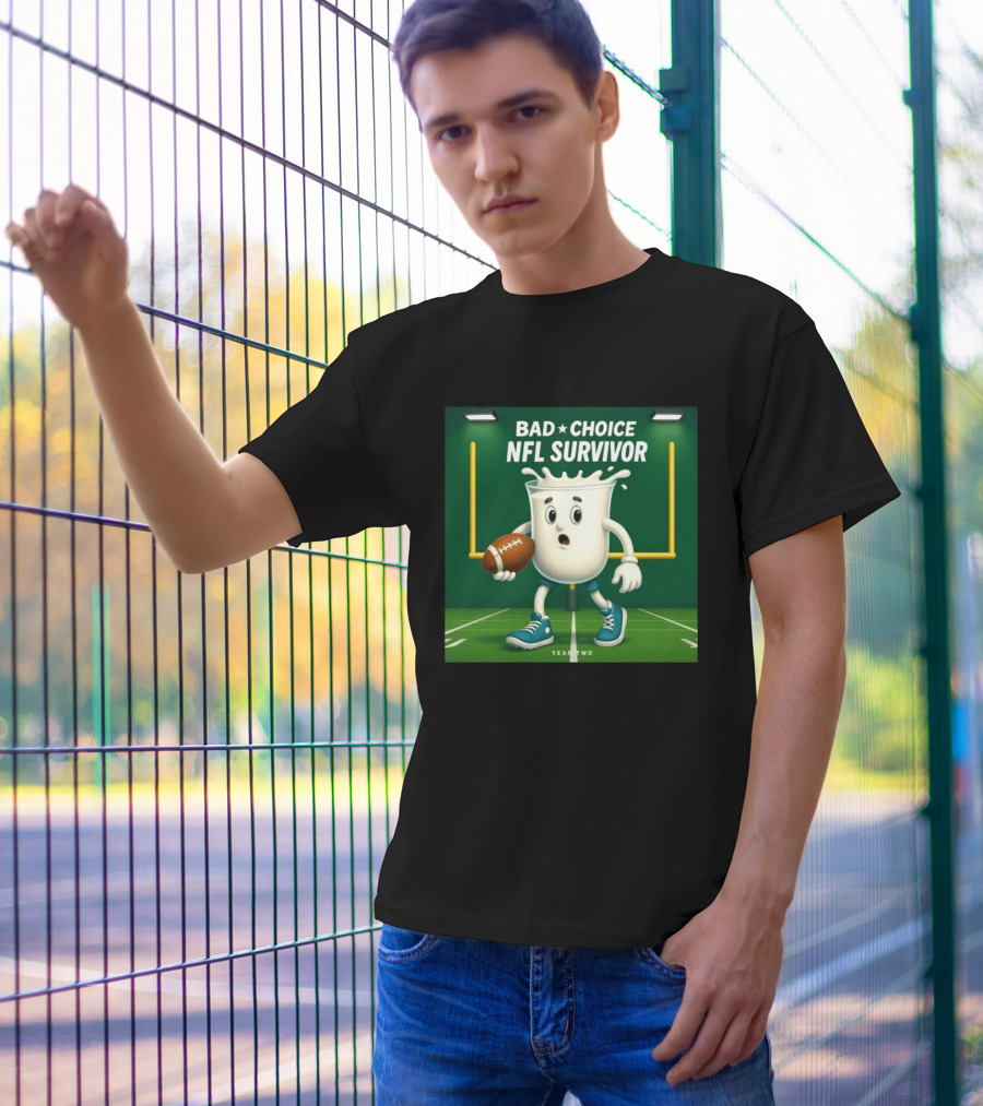 Bad Choice NFL Survivor Year Two Football Milk T-Shirt