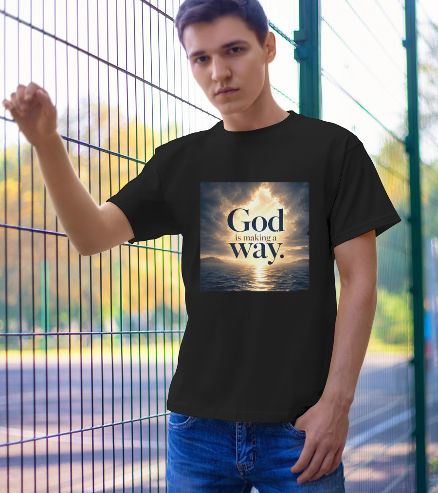 God Is Making A Way Sunset Ocean Sky Light Clouds T-Shirt