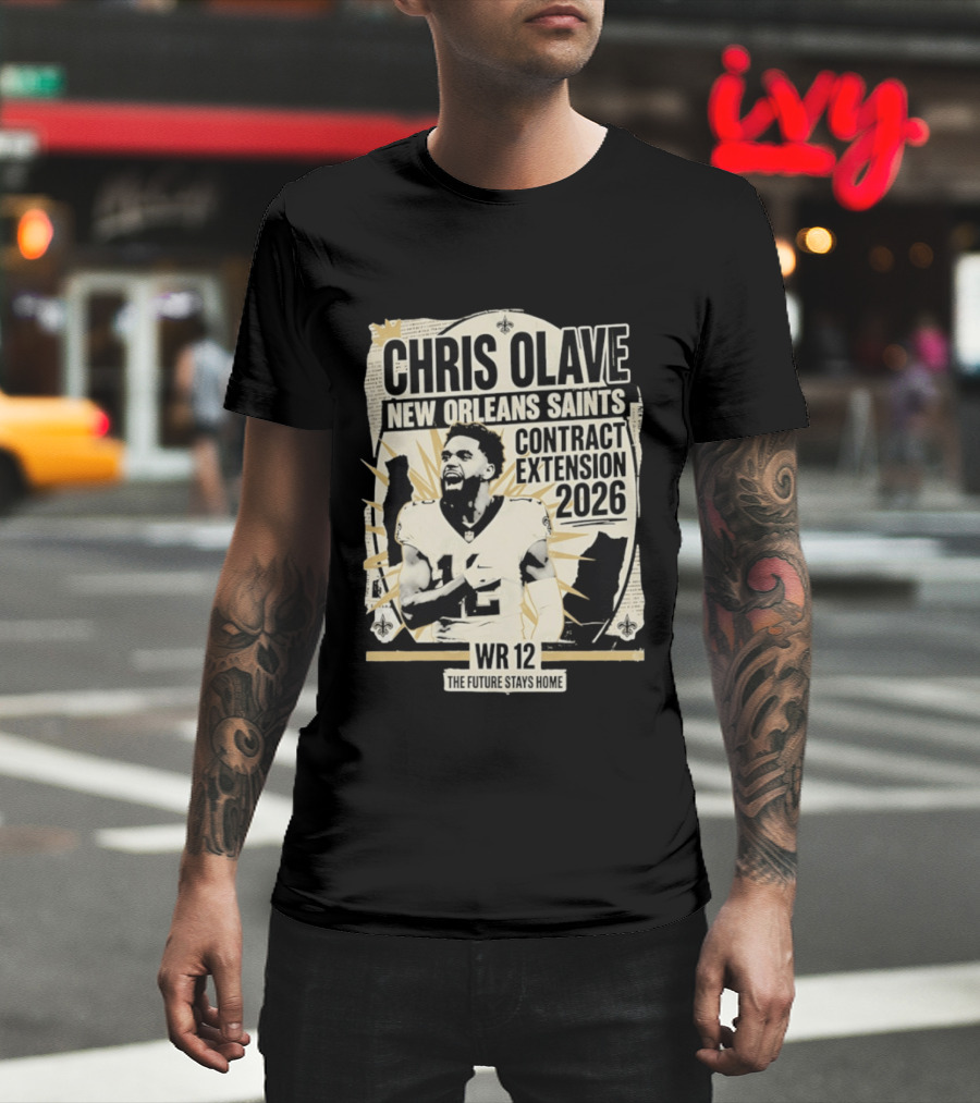 Chris Olave New Orleans Saints Contract Extension 2026 WR 12 The Future Stays Home T-Shirt