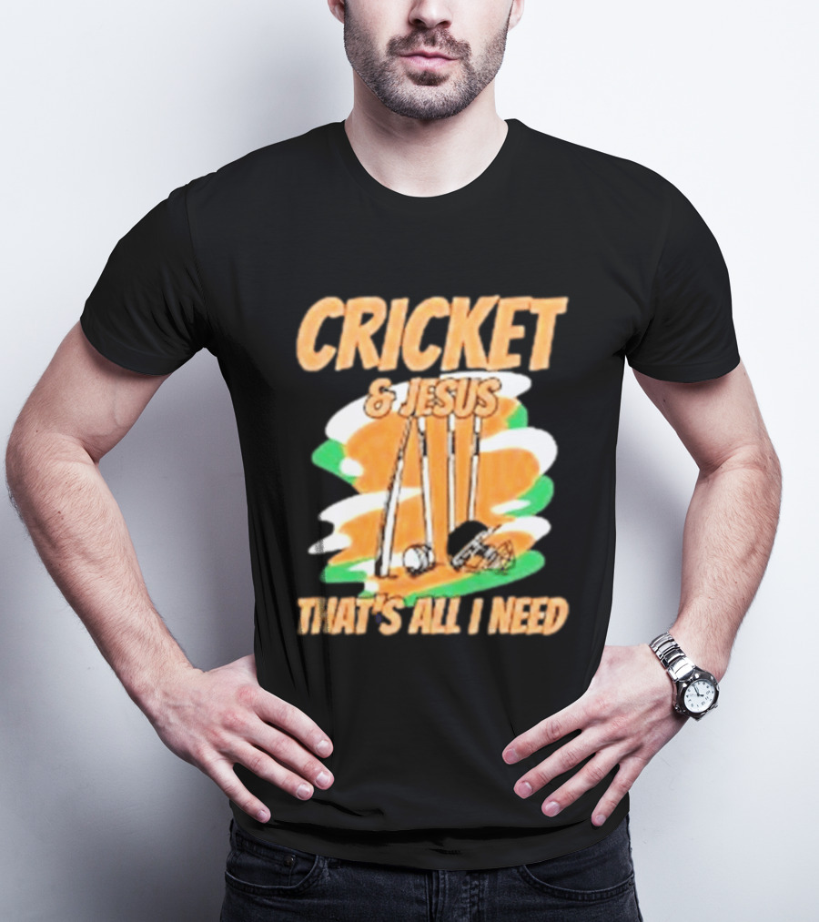 Cricket & Jesus That's All I Need Stumps Bails Bat And Ball T-Shirt