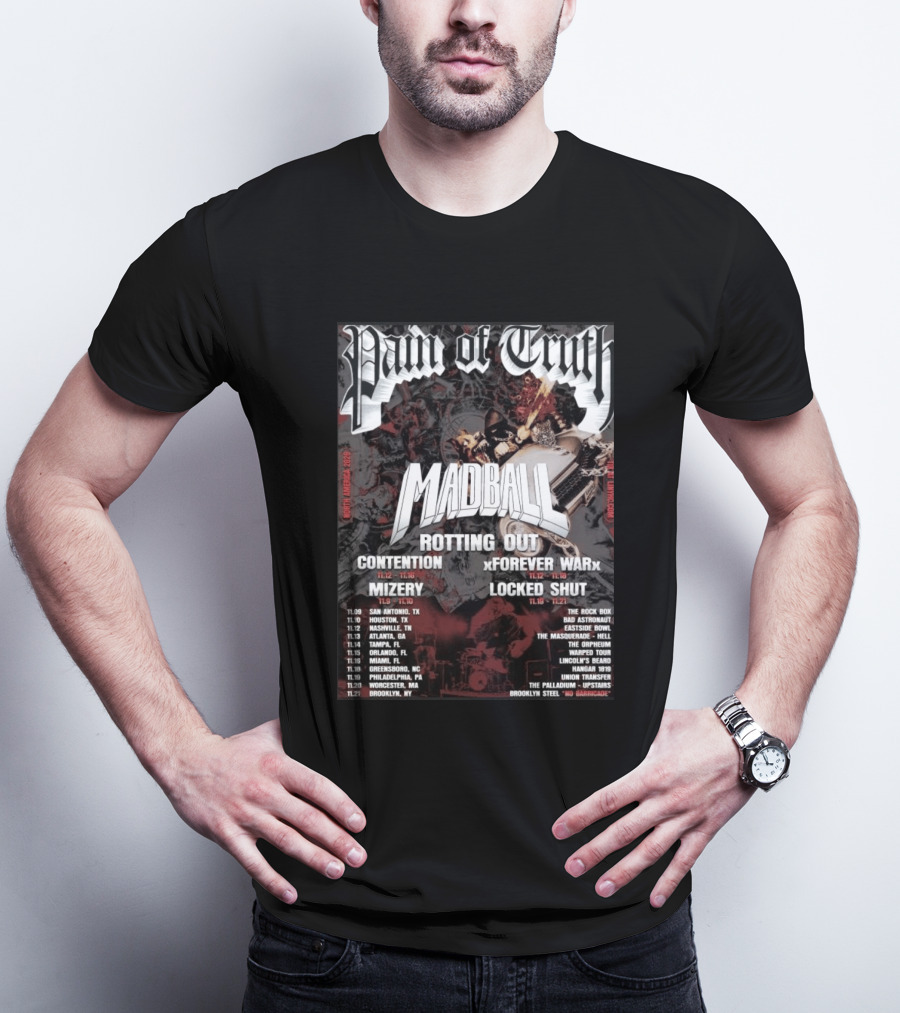 Pain Of Truth Madball Rotting Out Tour North America 2023 Contention Forever War Mizery Locked Shut T-Shirt