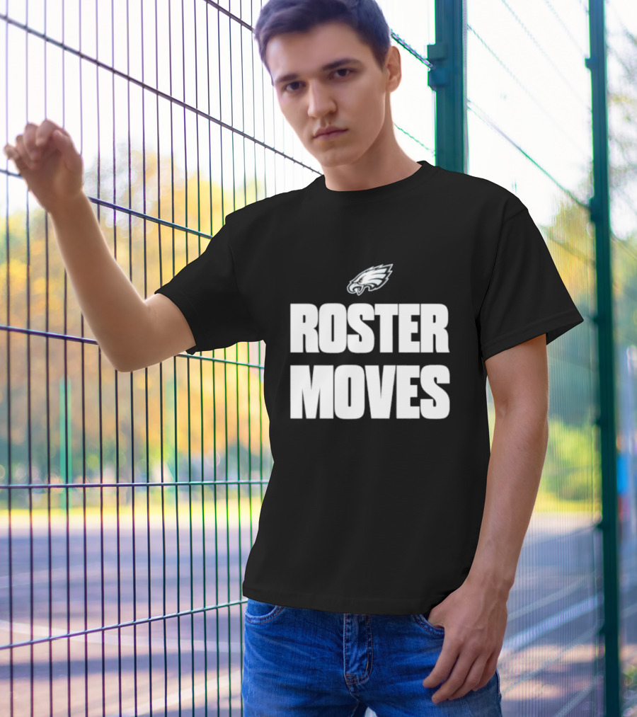 Philadelphia Eagles Roster Moves Team T-Shirt