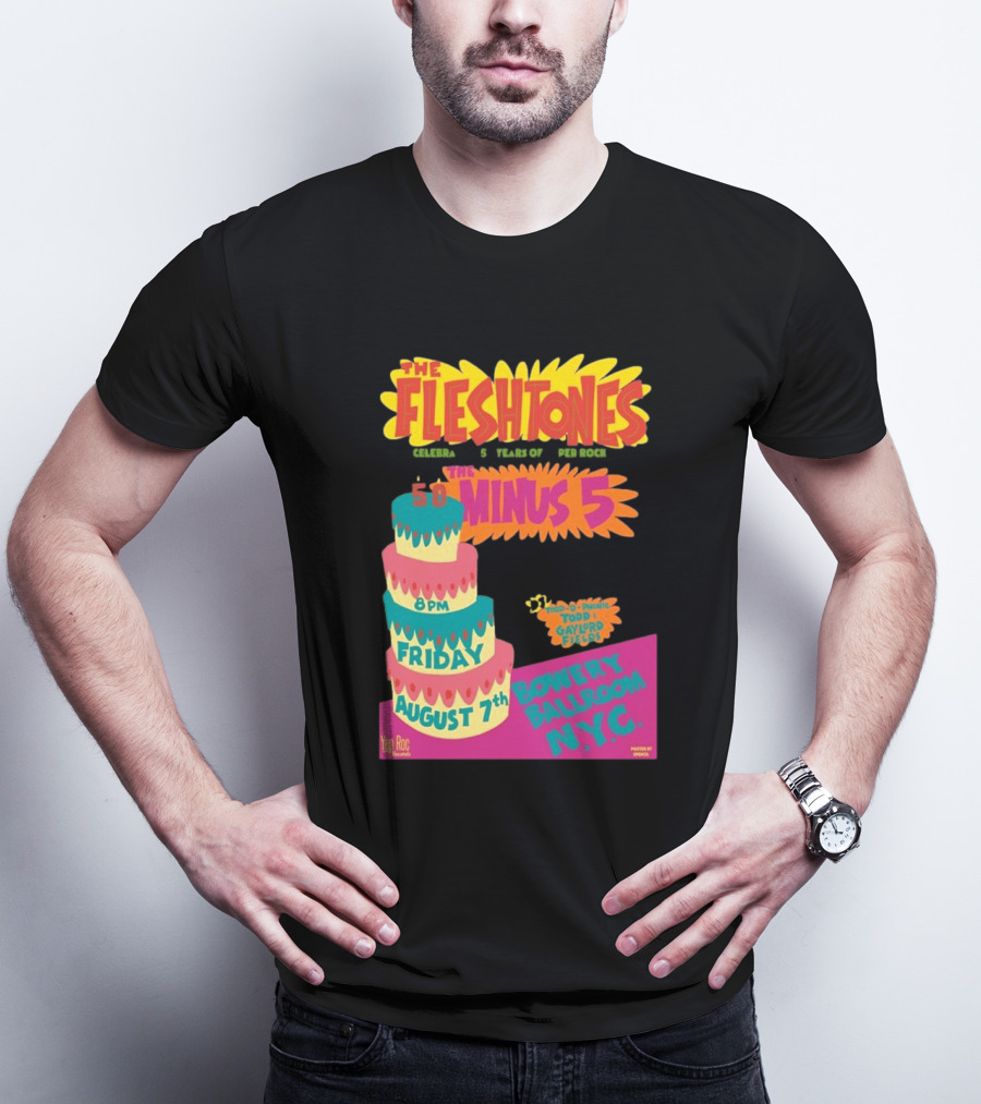 The Fleshtones And The Minus 5 Bowery Ballroom NYC August 7 Todd Gayford Fellers 2026 T-Shirt