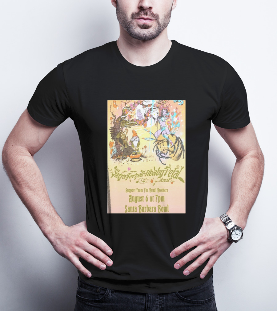 Sierra Ferrell Heavy Petal Tour Brudi Brothers Support August 6 Santa Barbara Bowl T-Shirt