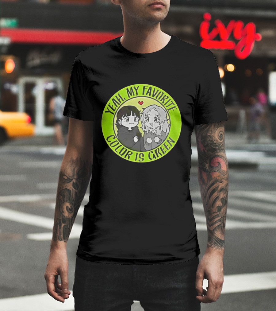 Yeah My Favorite Color Is Green Cartoon Anime Characters T-Shirt