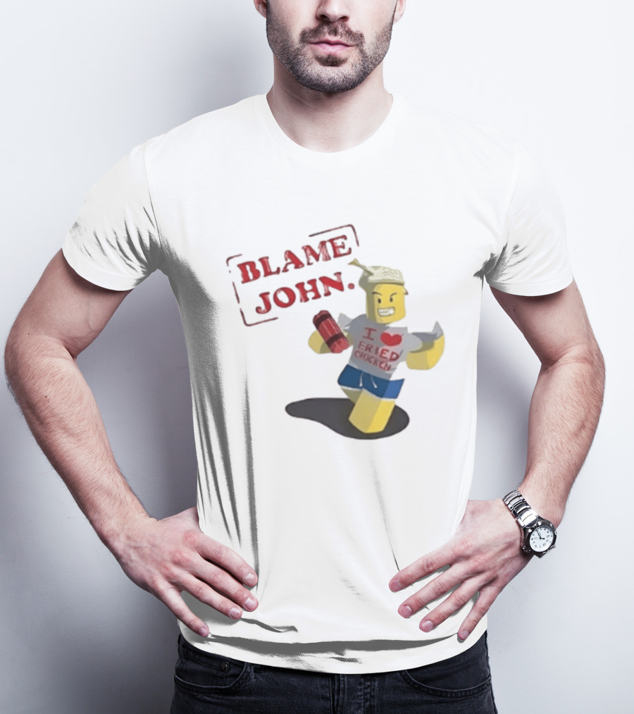Blame John I Love Fried Chicken Classic Shedletsky Roblox T-Shirt