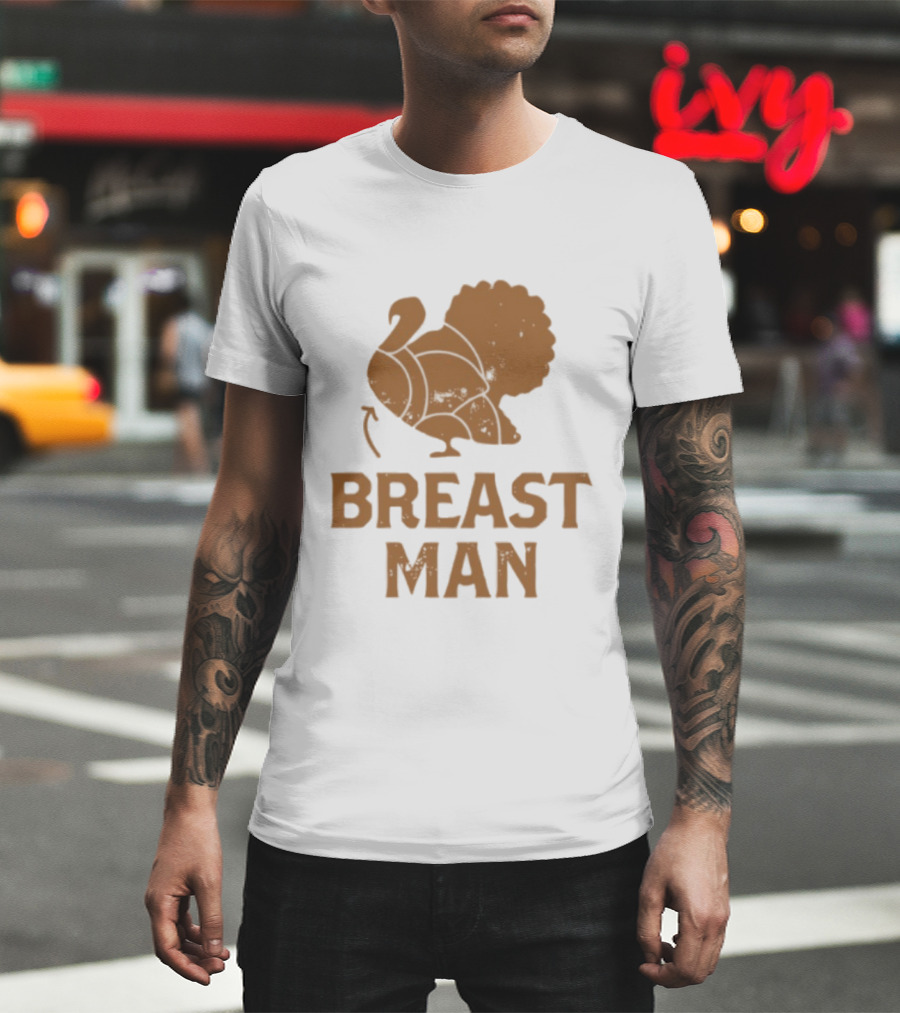 Breast Man Original Turkey T-Shirt