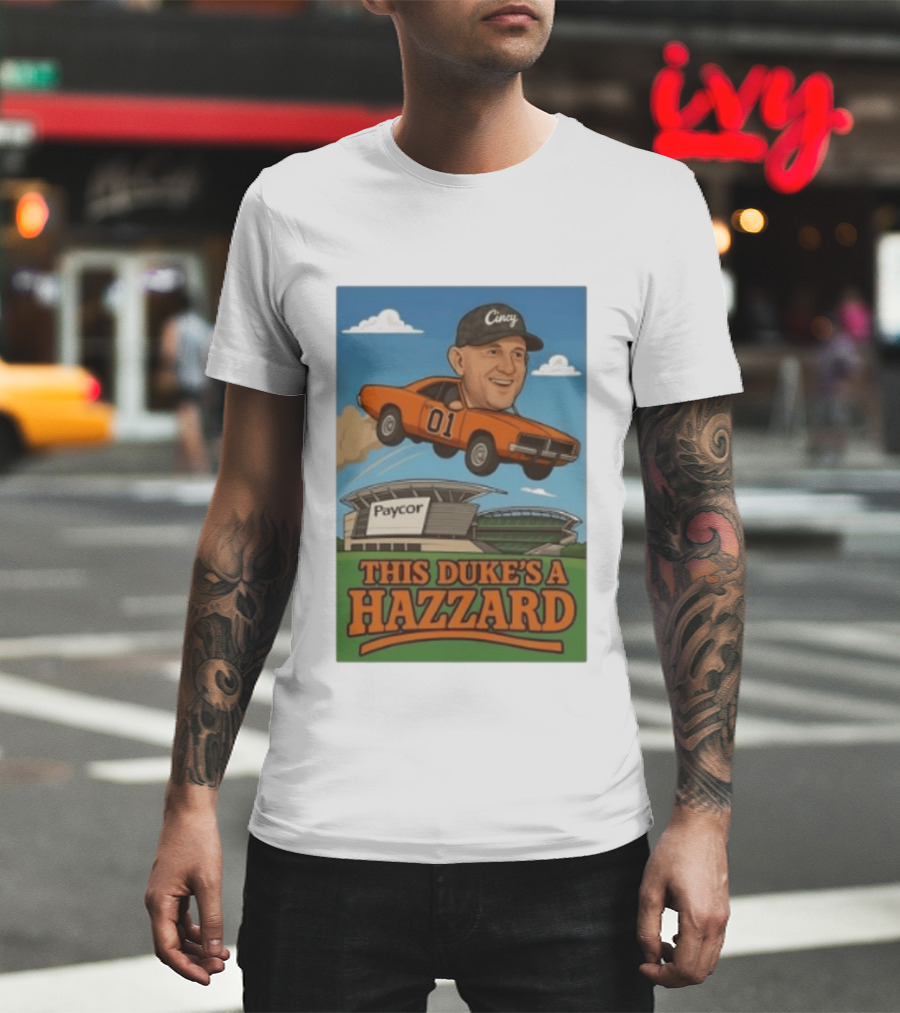 Cincy Car 01 Jumping Paycor Stadium This Duke's A Hazzard T-Shirt