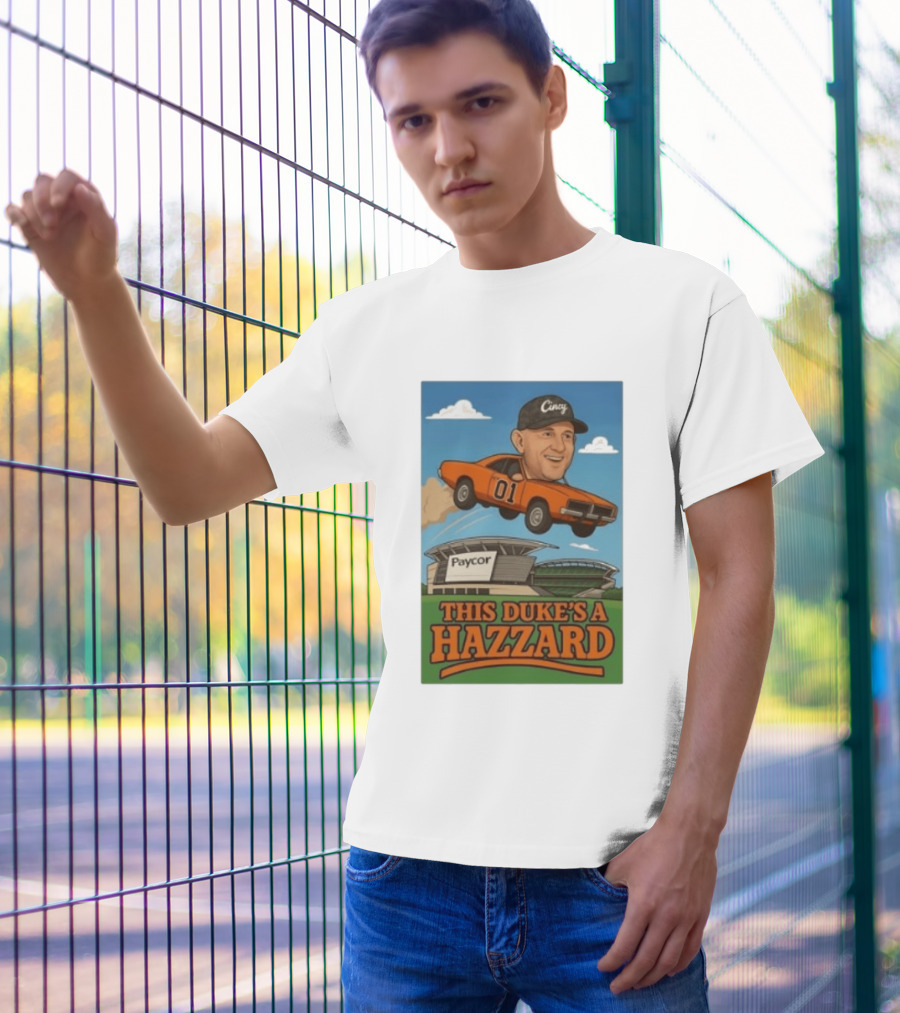 Cincy Car 01 Jumping Paycor Stadium This Duke's A Hazzard T-Shirt