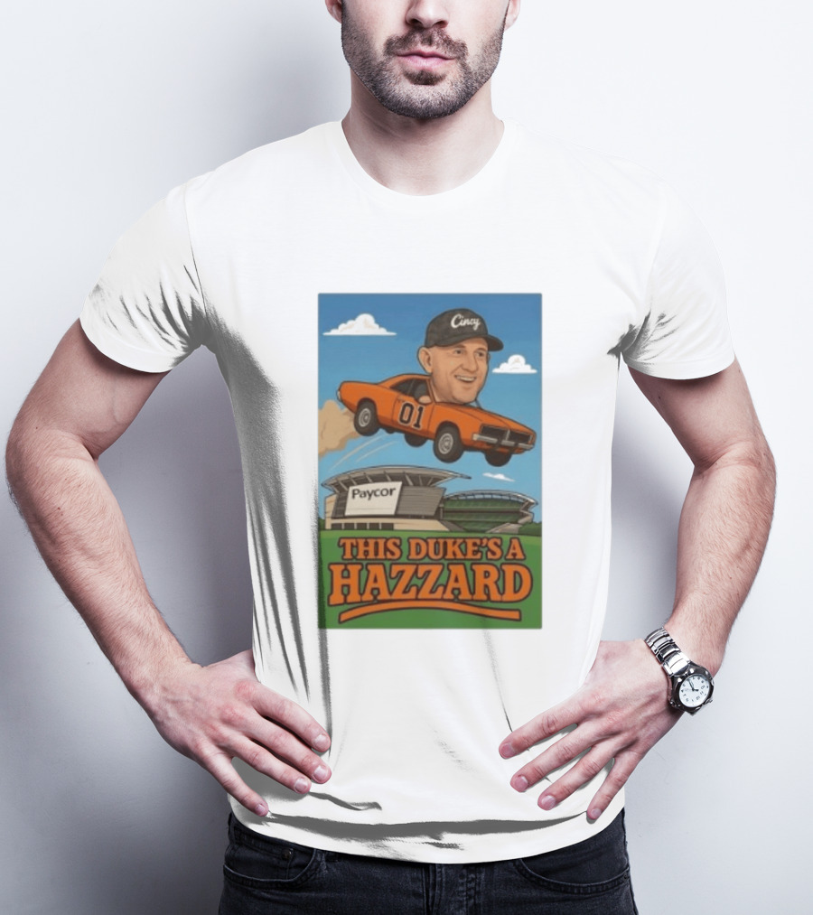 Cincy Car 01 Jumping Paycor Stadium This Duke's A Hazzard T-Shirt