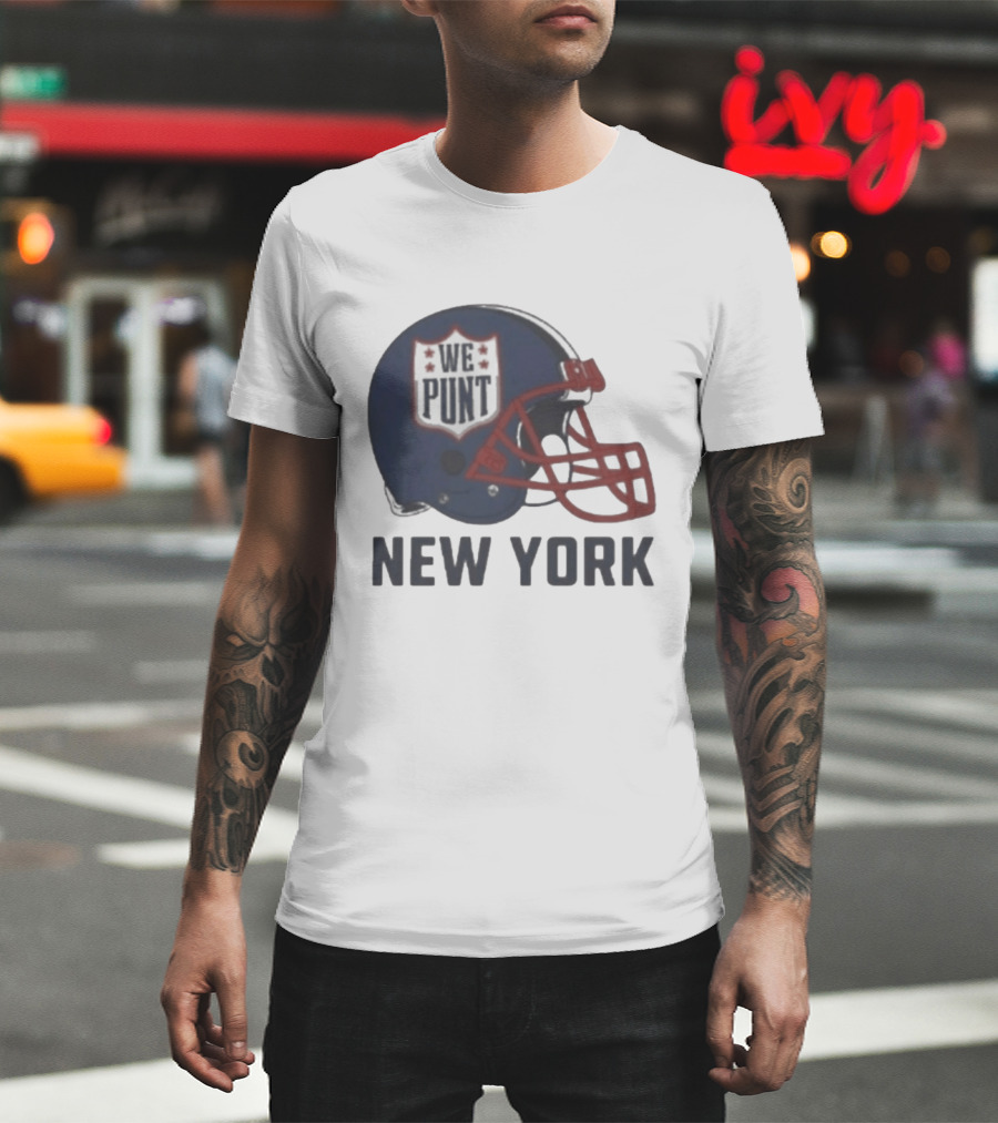 New York Giants Helmet We Punt Football Sports Fan T-Shirt